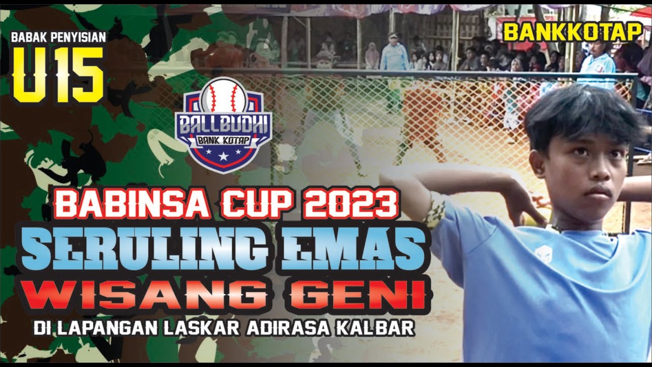 U-15 Seruling Emas vs Wisang Geni || BABINSA CUP 2023 || - YouTube