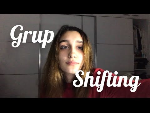 Grup shifting! | #ShiftingRealityTr