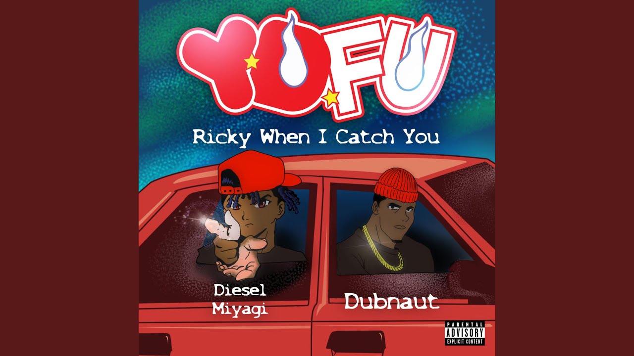YDFU (Ricky when i catch you) (feat. Diesel Miyagi) - YouTube
