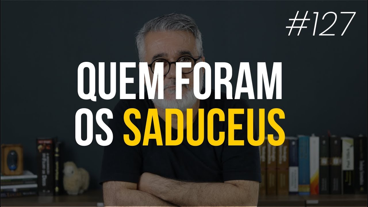 Quem São Os Saduceus - LIBRAIN