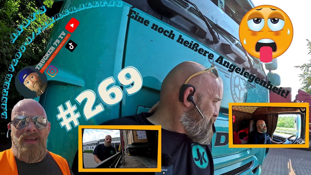 #269 Ene noch heißere Angelegenheit! /Andy's Laster Vlog's/Fahreralltag ...