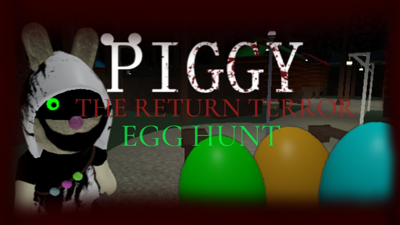 How To Escape Piggy: The Return Terror Egg Hunt - YouTube