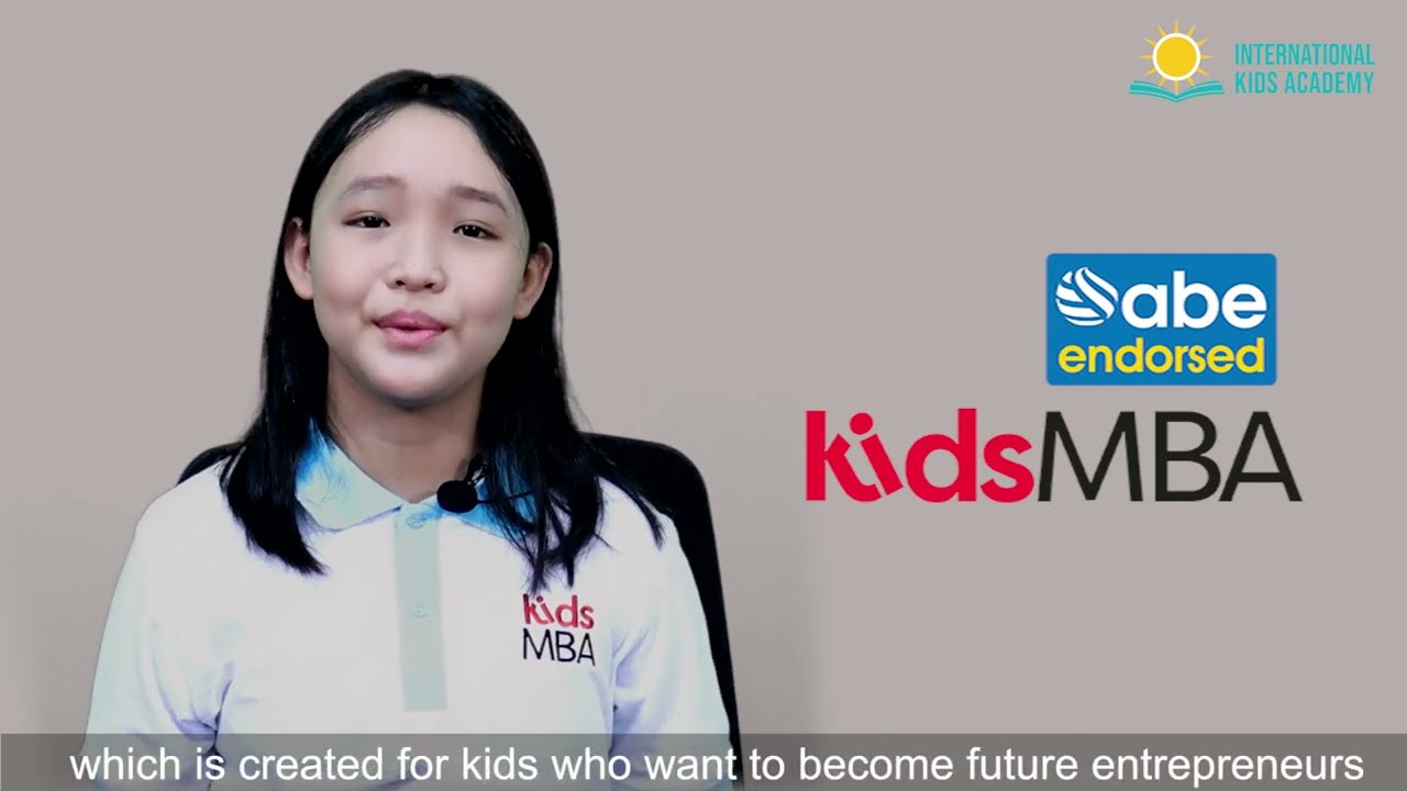 International Kids Academy - ABE Endorsed KidsMBA Programme - YouTube