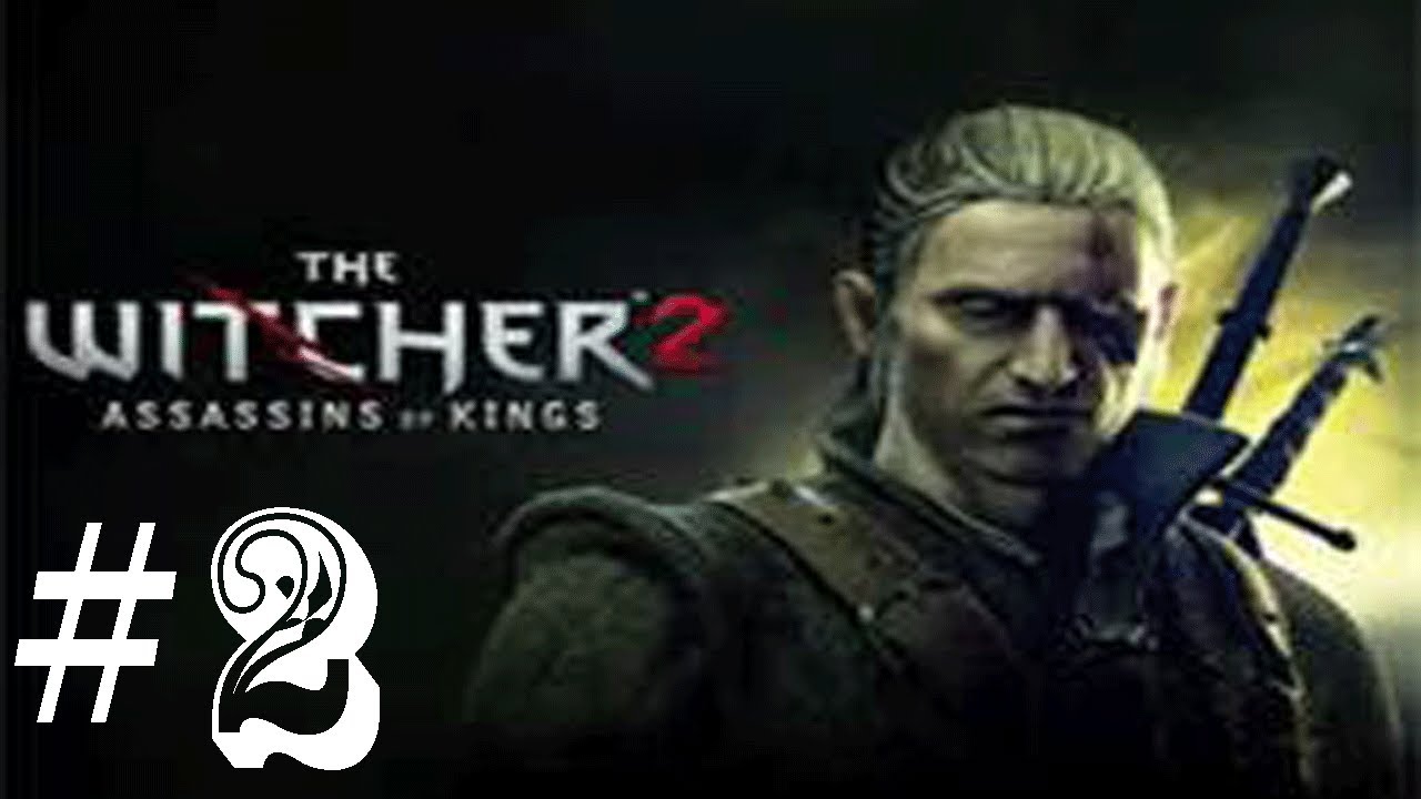 The Witcher 2 - Assassins Of Kings Gameplay Enhanced Edition Part 2 ...