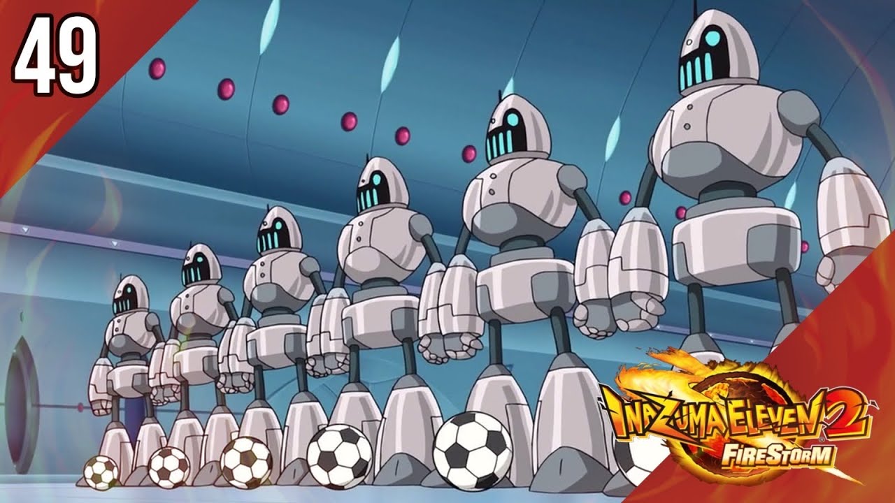 Inazuma Eleven 2 Ep.49 - EL PARTIDAZO DE LOS ROBOTS - YouTube