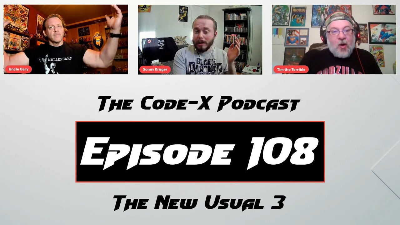 Code-X Podcast Episode 108: The New Usual 3 - YouTube
