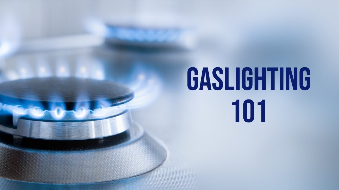 Gaslighting 101 - YouTube