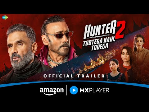 Hunter Season 2 - Official Trailer ft. Suniel Shetty & Jackie Shroff | Amazon MX Player