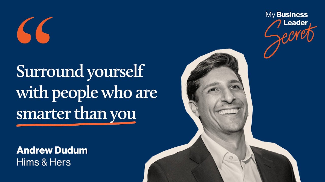 "Surround yourself with people who are smarter than you." Hims & Hers ...