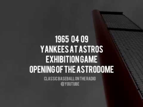 1965 04 09 Yankees at Astros Exhibition First Game at Astrodome Harry ...