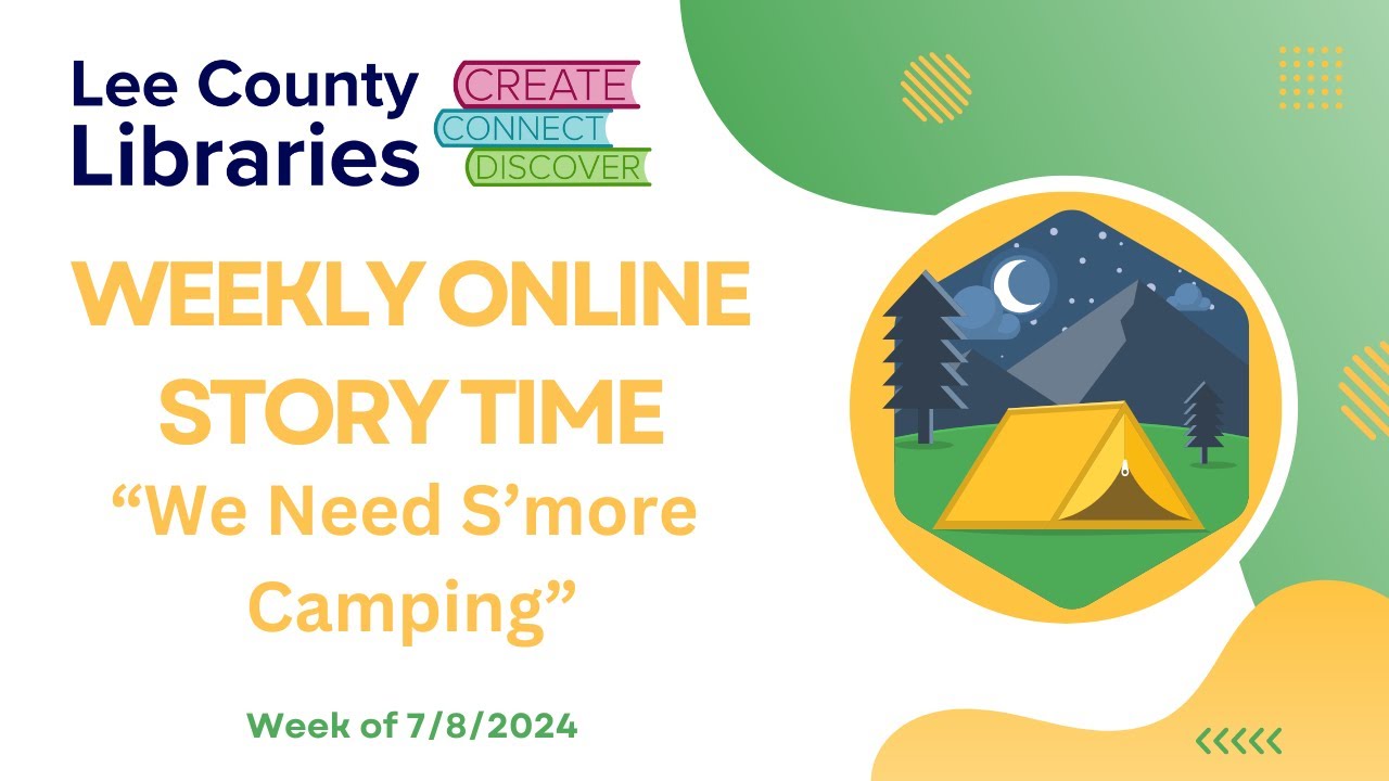 Lee County Libraries Online "We Need S'more Camping" 7/8/2024 - YouTube