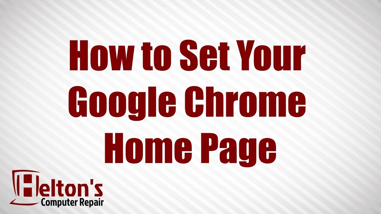 How to Set Your Google Chrome Home Page - YouTube