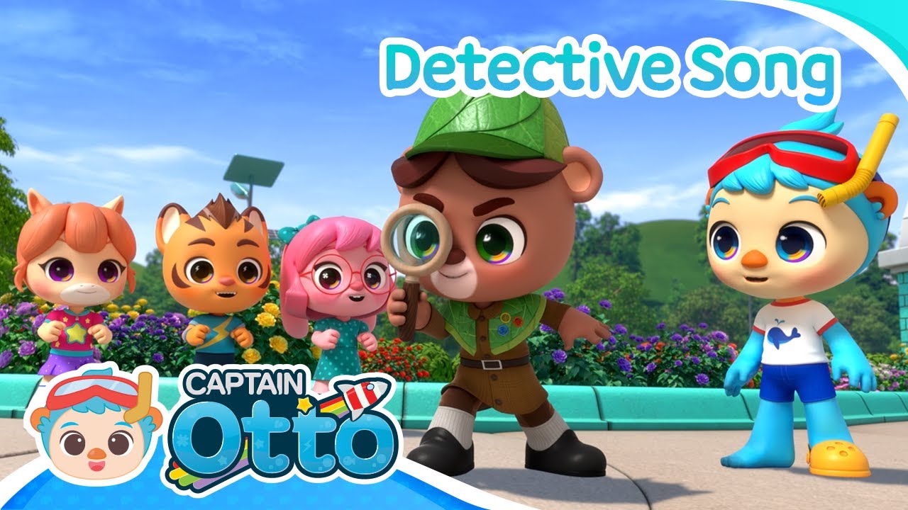 Detective Song | Captain Otto & The Adventure Squad | Nursery Rhyme ...