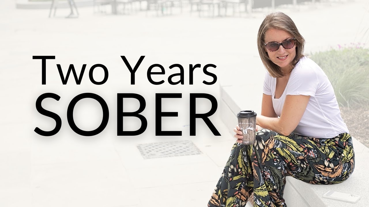 I'm Two Years Sober - Why and How I Quit Alcohol and What Life Is Like ...