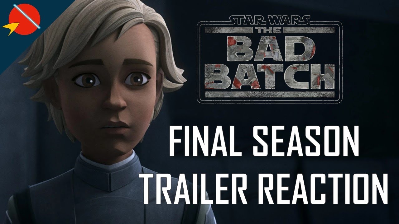 I Watch The Bad Batch: The Final Season Official Trailer | Star Wars ...