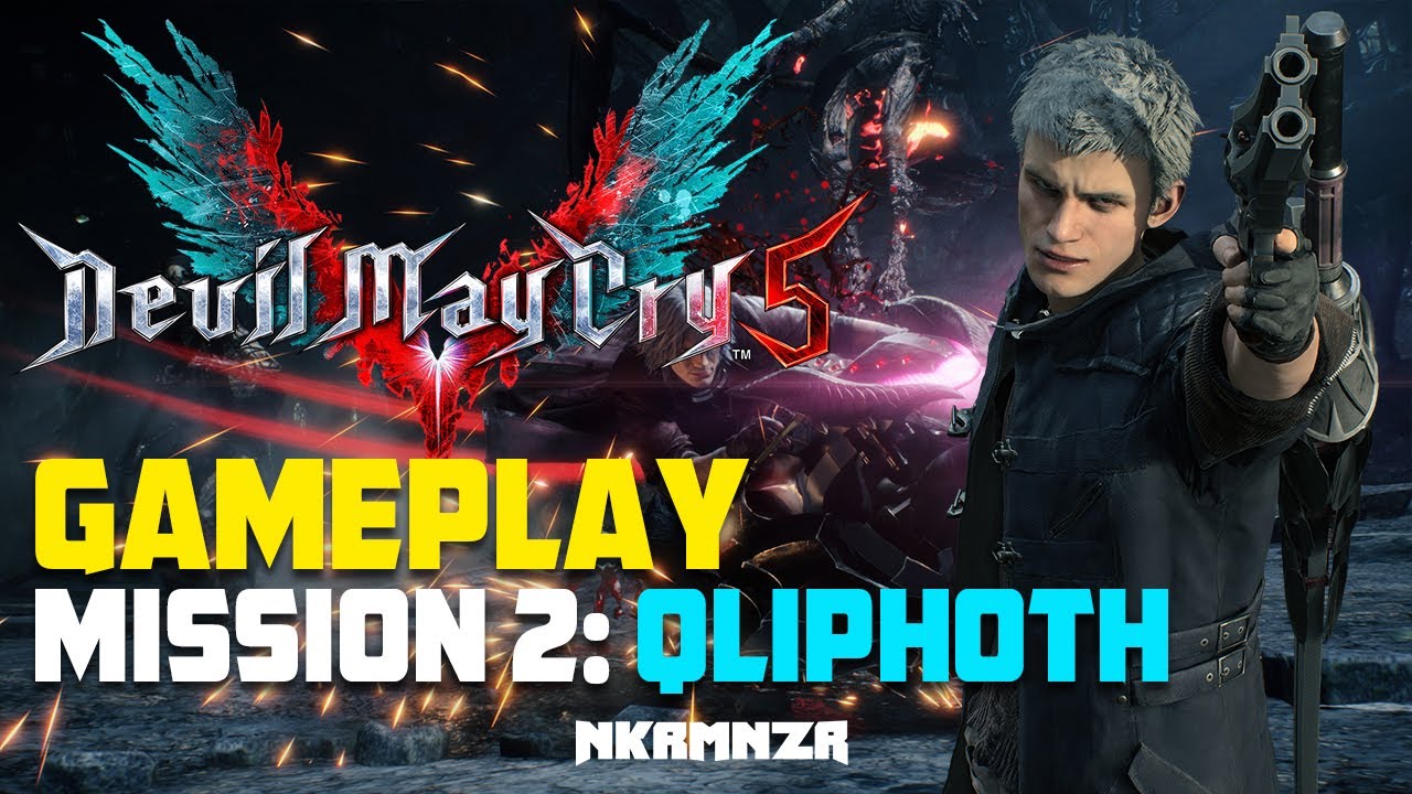 Devil May Cry 5 Gameplay (Qliphoth) Part 2 - YouTube