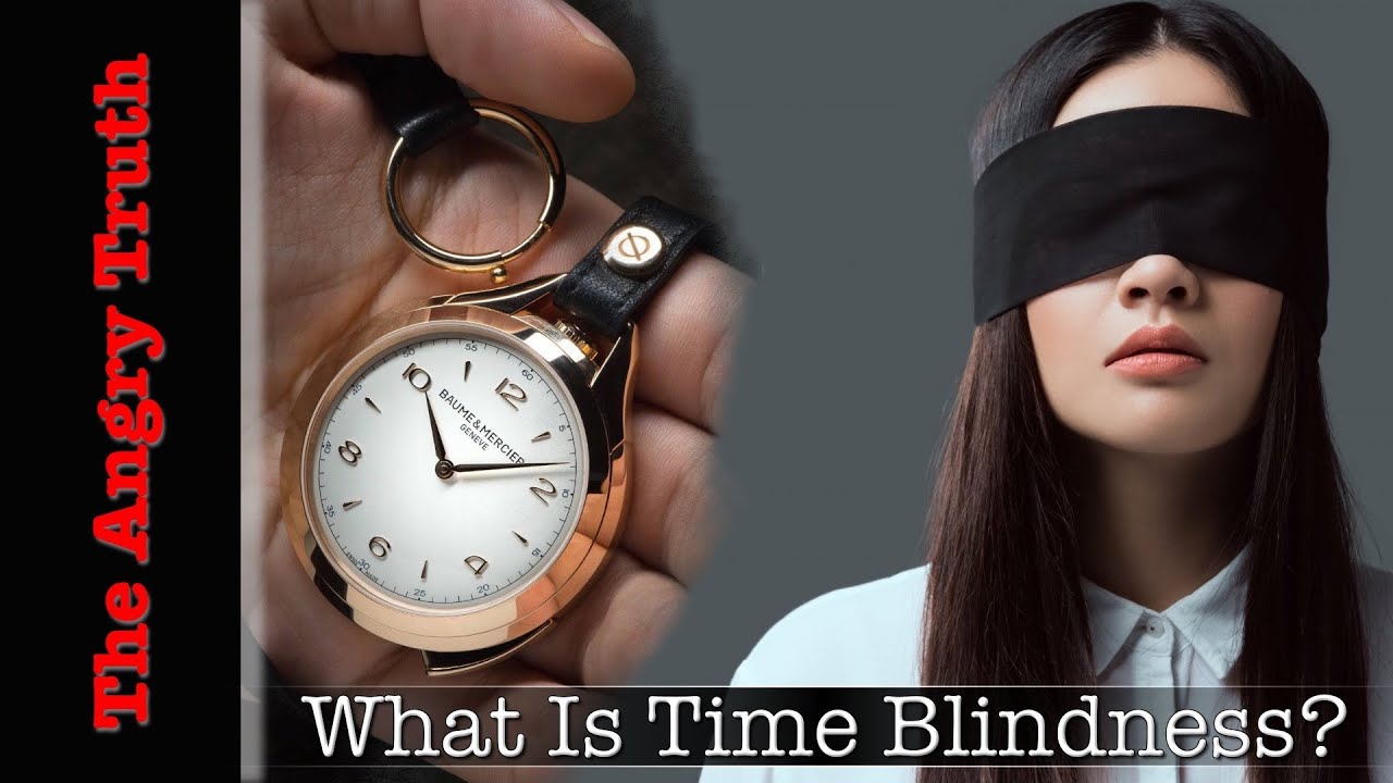 What Is Time Blindness? - YouTube