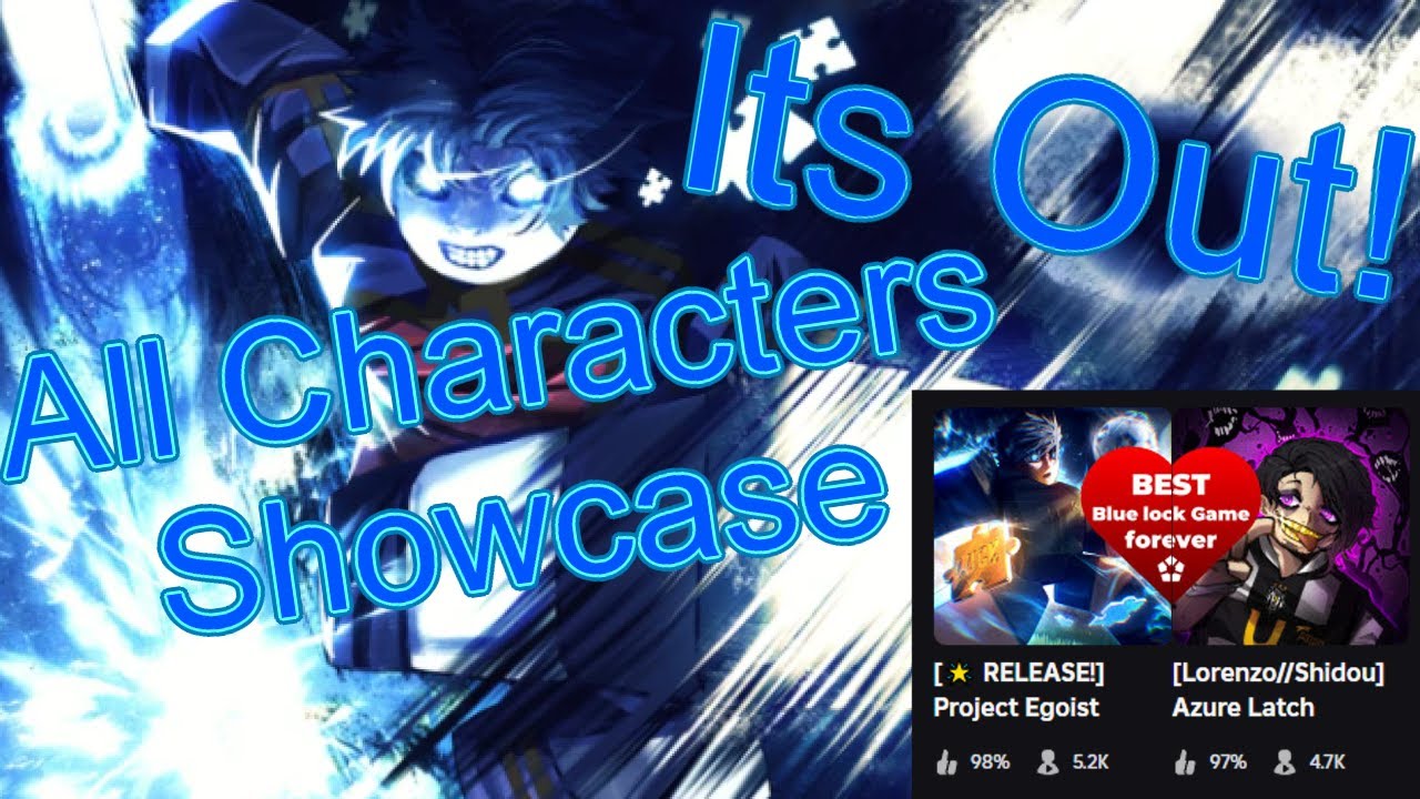 PROJECT EGOIST FULL CHARACTERS MOVESETS!!!(ITS OUT NOWW!) - YouTube