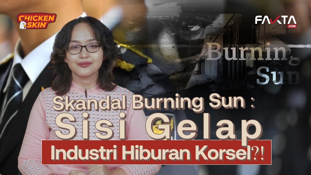 Skandal Burning Sun: Sisi Gelap Industri Hiburan Korsel?! - YouTube