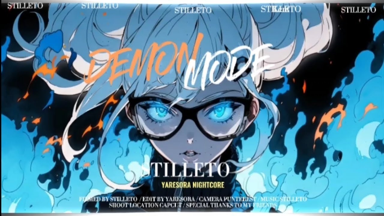 Nightcore - DEMON MODE (STILETTO) Lyrics - YouTube