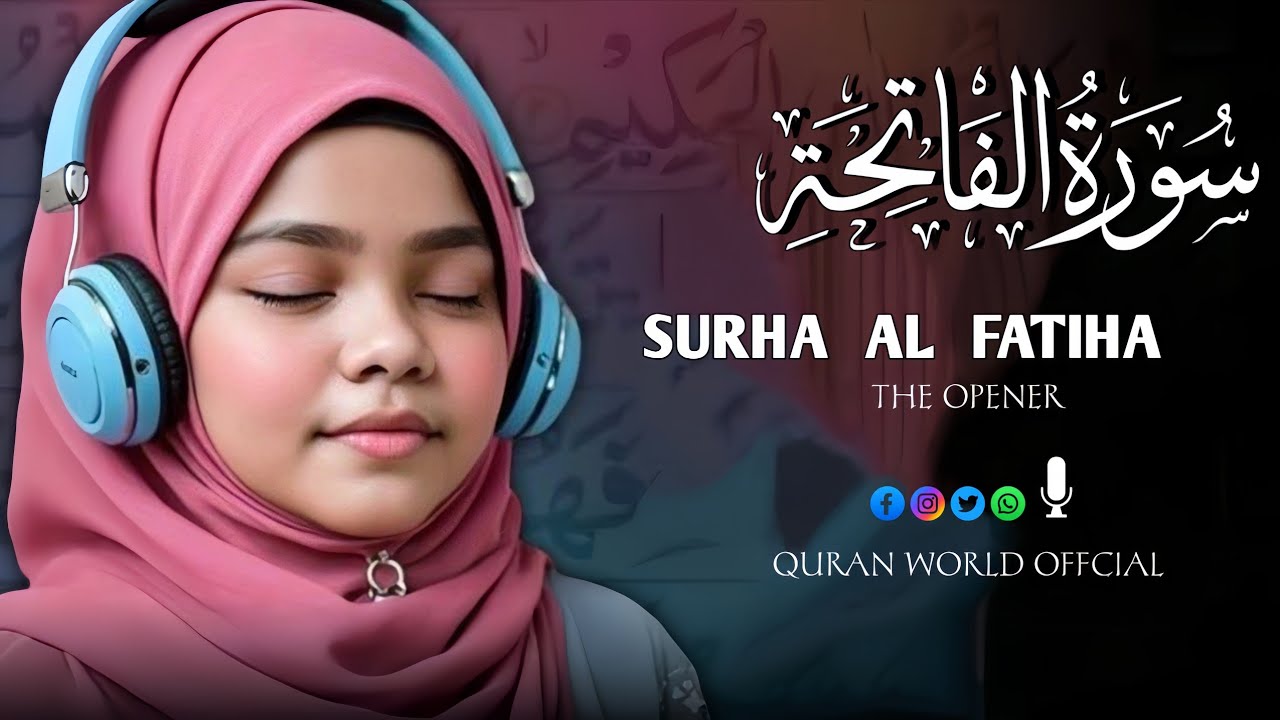 Surha Al Fatiha (THE OPENER) Amazing recitation #viralvideo # ...