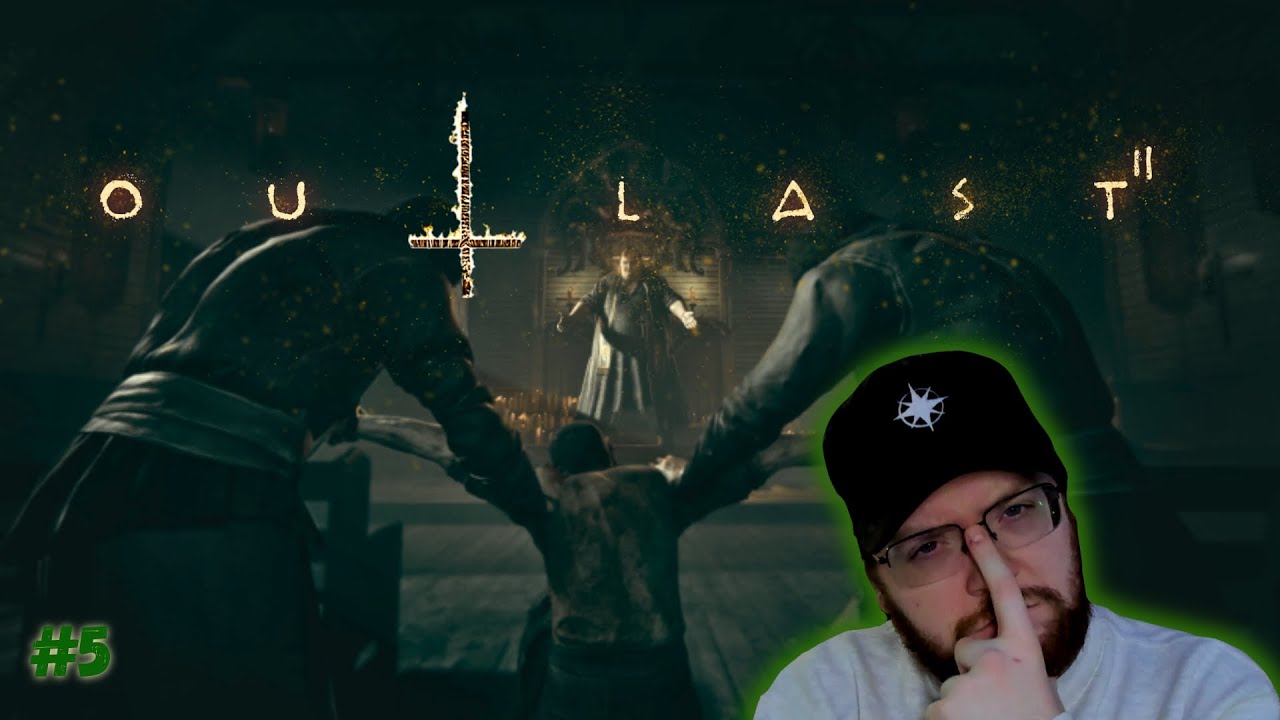 Outlast 2: Episode 5 | Papa Knoth Is PSYCHOTIC - YouTube