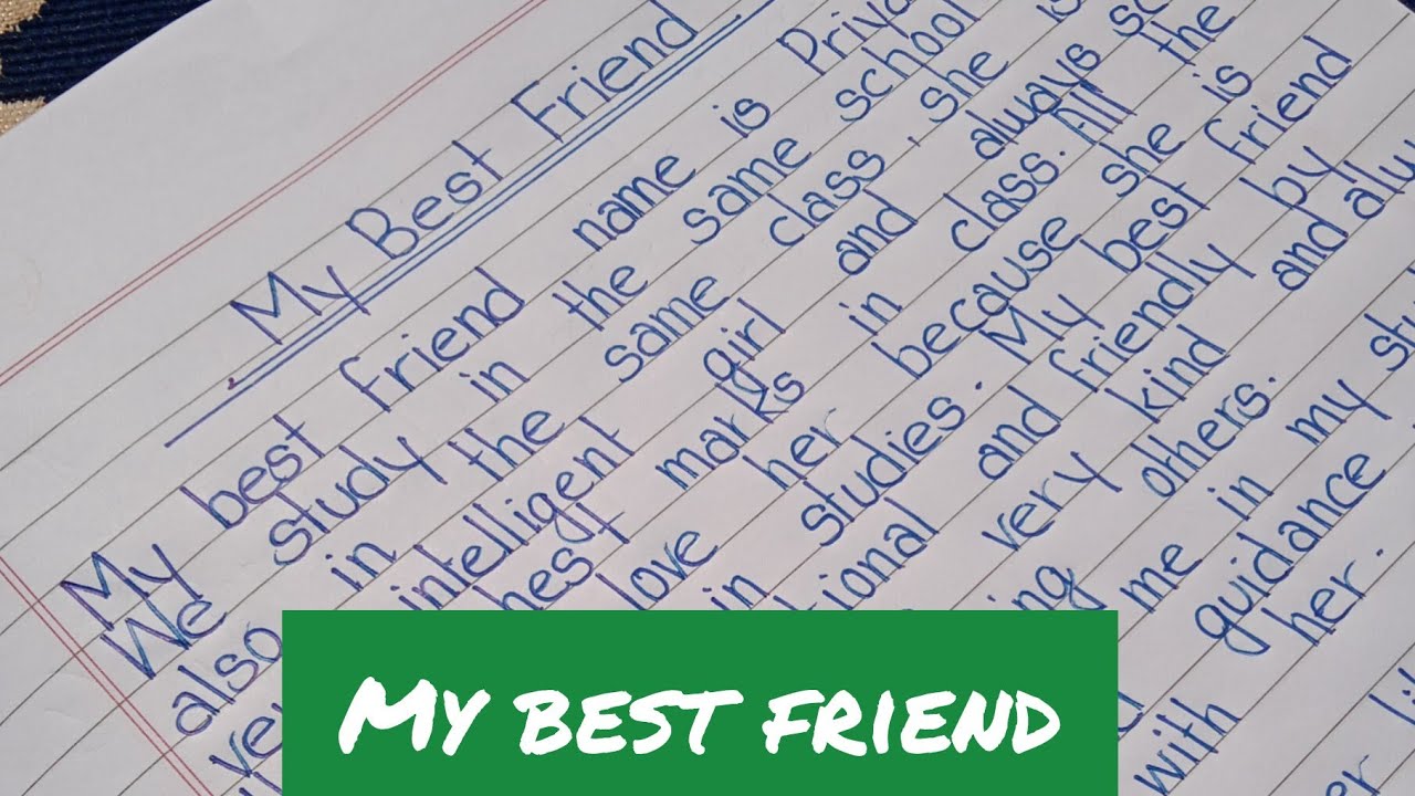 Essay on my best friend | About My Best Friend Essay In English - YouTube