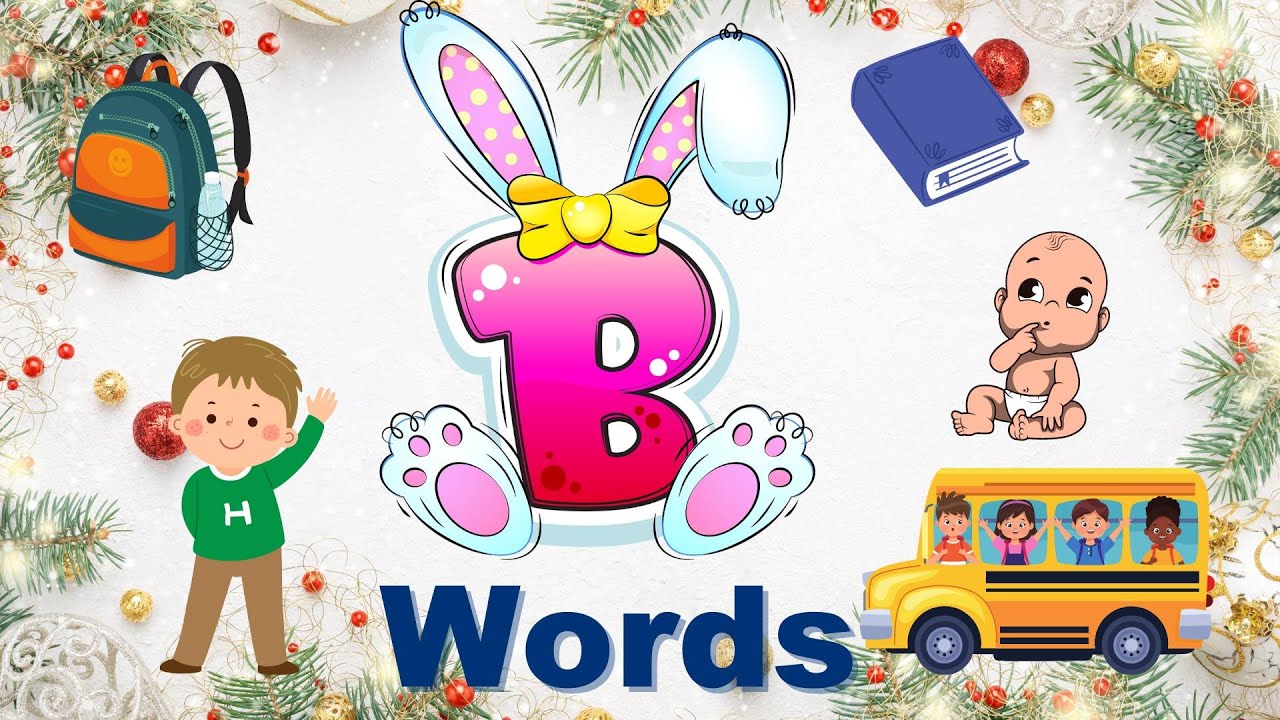 Learn Letter B words|Learn Alphabet| My first words| Kids Learning ...