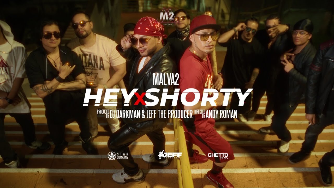 Malva2 Activados - Hey Shorty 👑 (Official Video) | ¡Nuevo HIT del ...