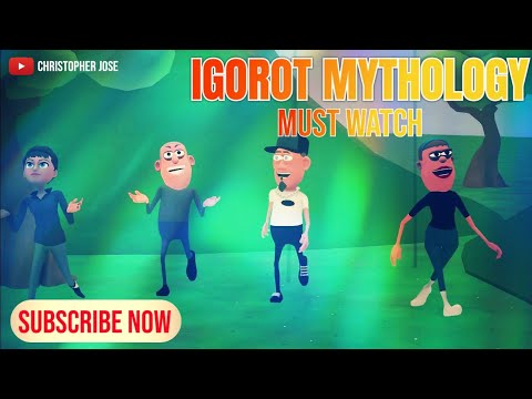 IGOROT MYTHOLOGY 2021 || KANKANAEY VERSION - YouTube