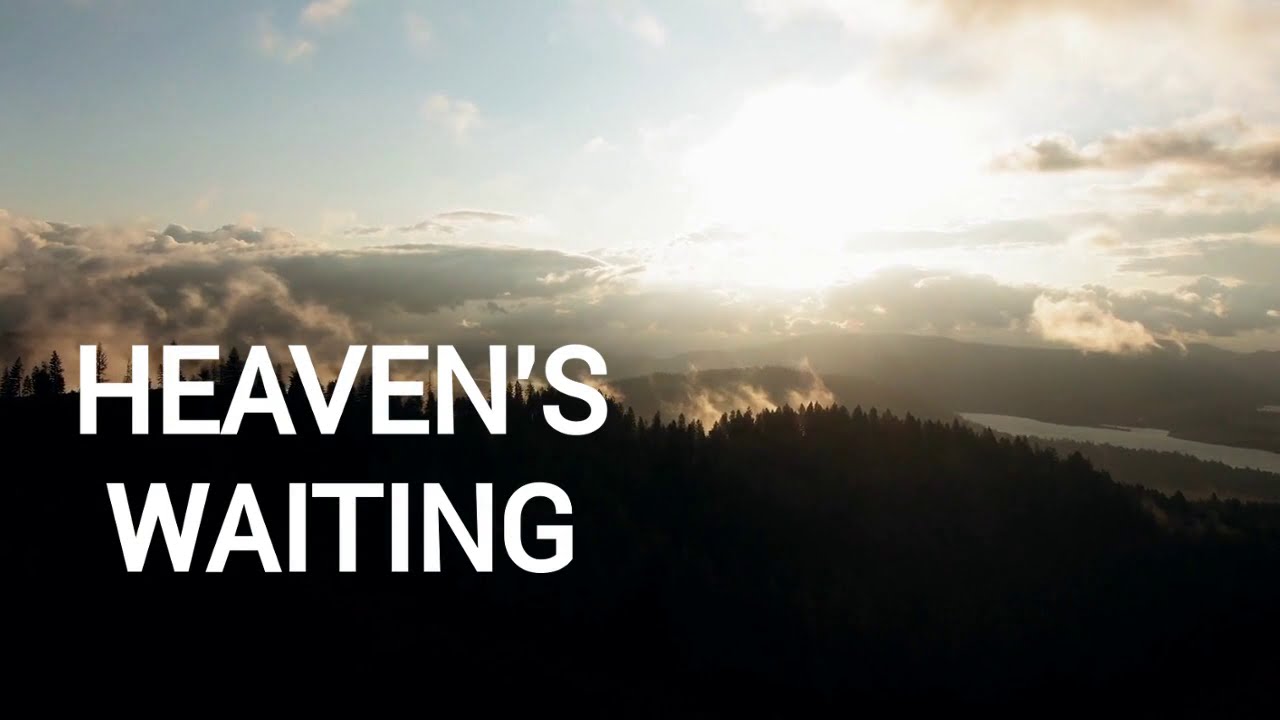 Heaven is waiting for you! - New Contemporary Christian Praise and ...