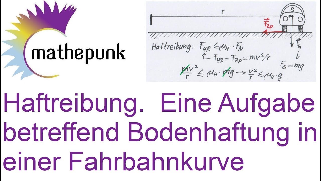 Haftreibung. Eine Aufgabe betreffend Bodenhaftung in einer ...