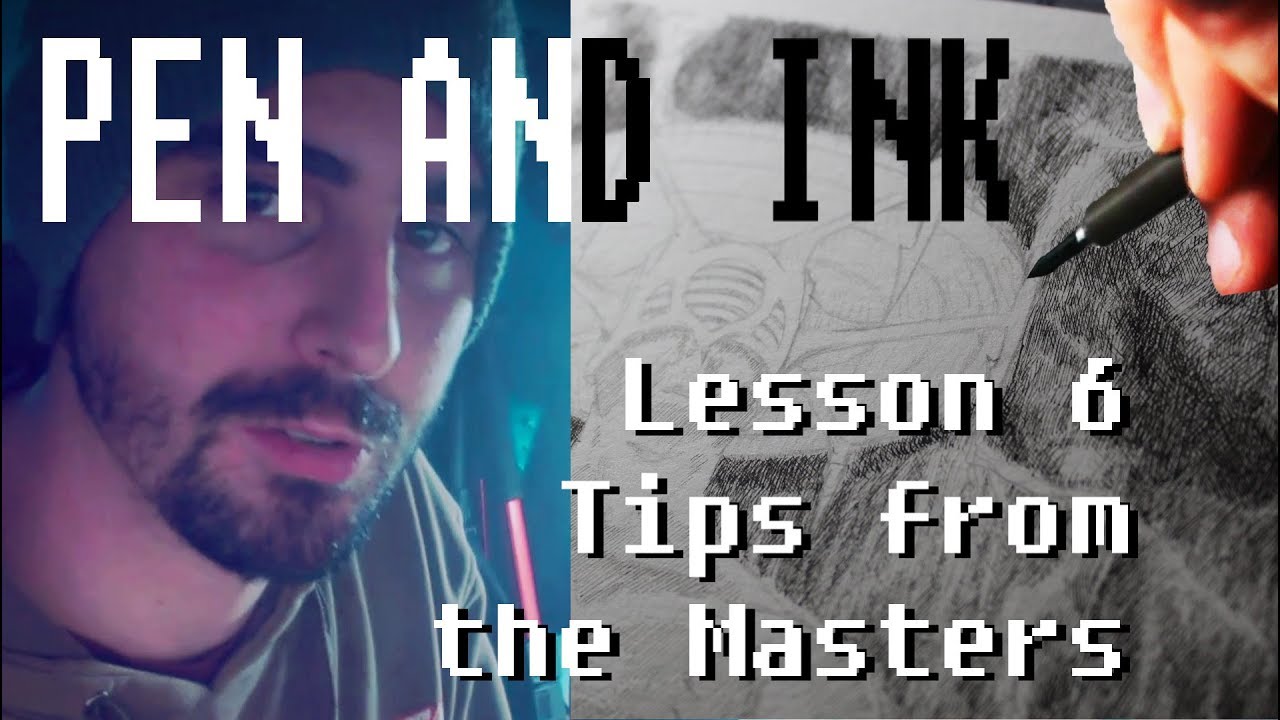 Pen and Ink Tutorial: Lesson 6 (Tips from the Masters) - YouTube