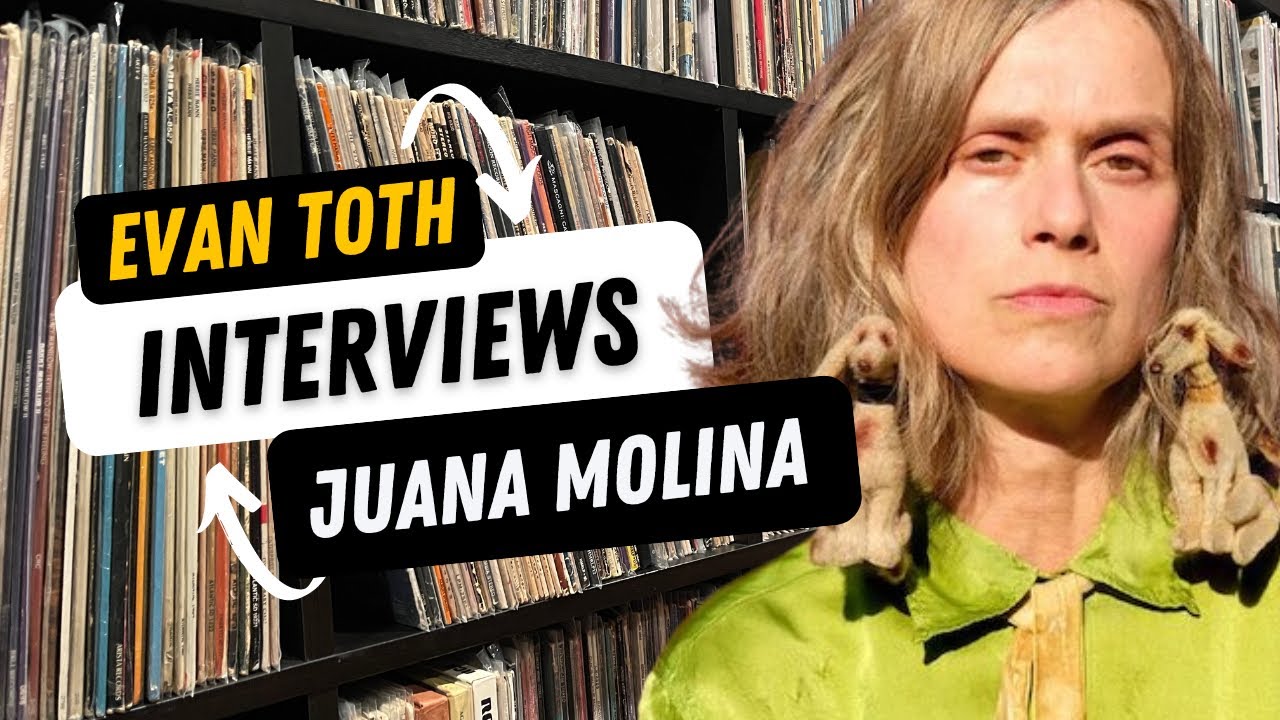 Juana Molina: The Evan Toth Interview, 8/16/22 - YouTube