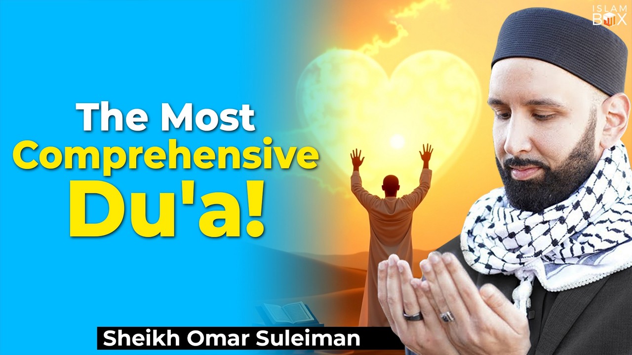 The Most COMPLETE Du'a from the Prophet ﷺ! | Dr. Omar Suleiman - YouTube