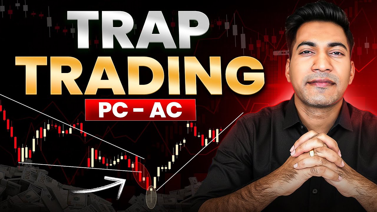Class 08 | Trap Trading + PC AC | Full Crypto Trading Course (Beginner ...