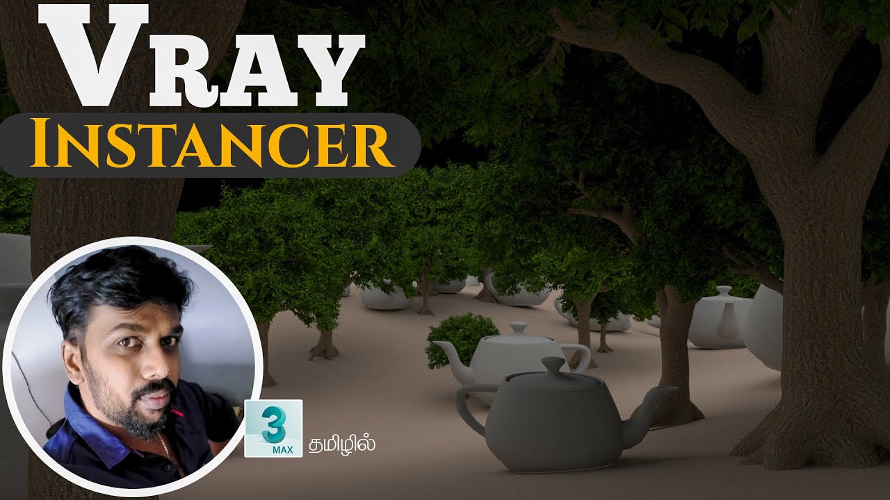Vray Instancer Tutorial in tamil with 3ds max தமிழ் - YouTube