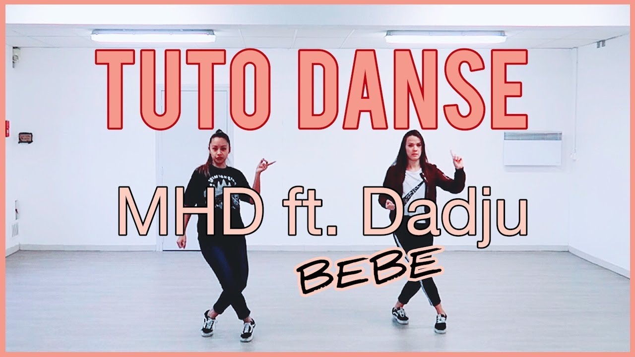 [TUTO DANSE n°3] MHD - Bébé (feat. Dadju) | #DAMBEBE | Vutaa - YouTube