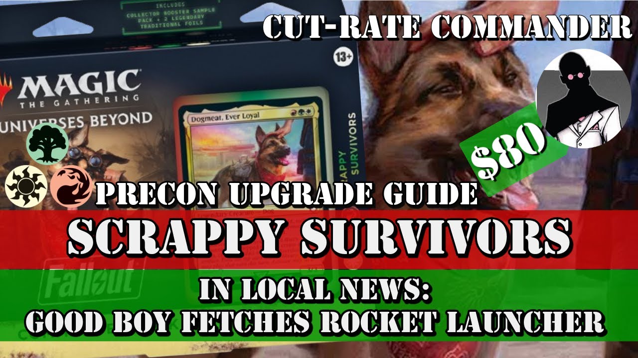 Cut-Rate Commander | Scrappy Survivors Precon Upgrade Guide - YouTube