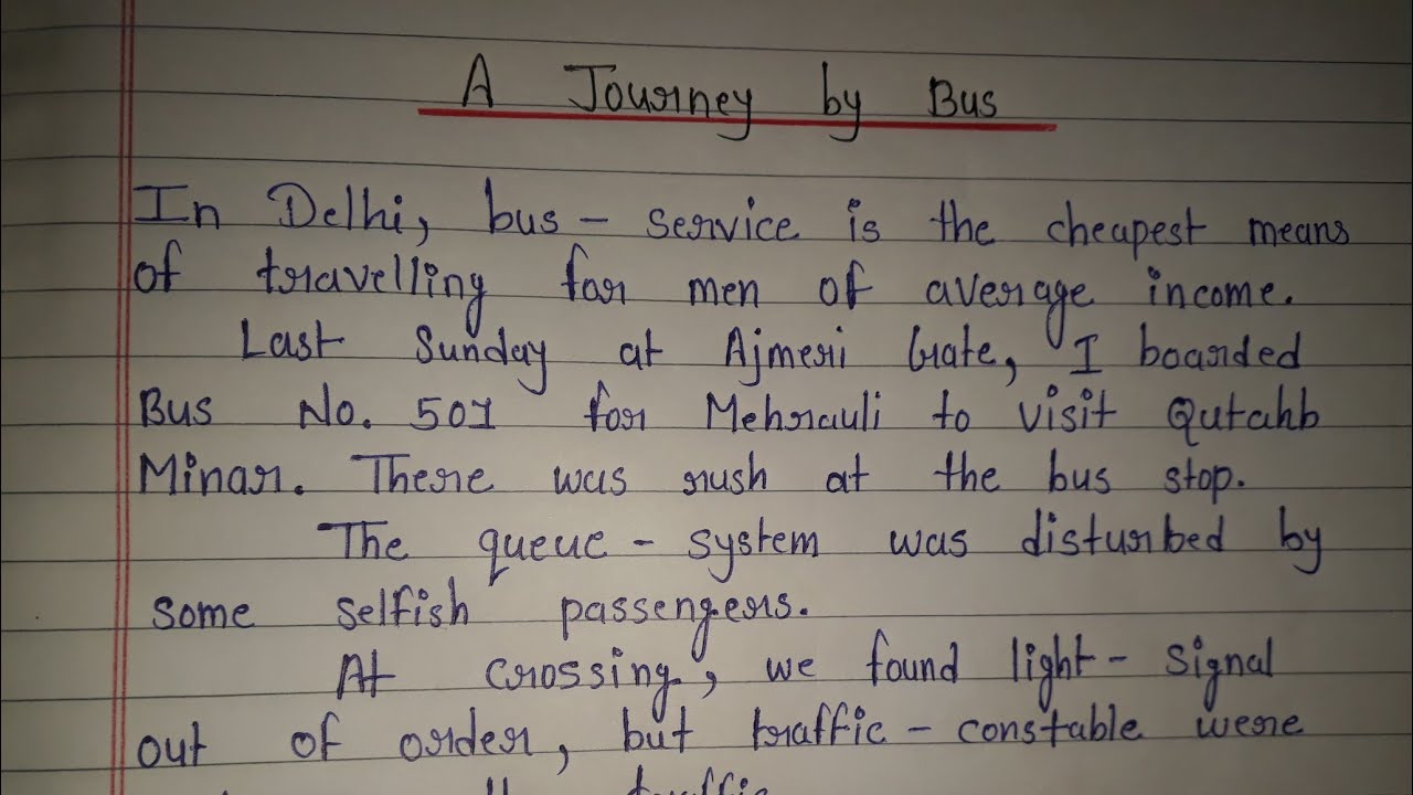 Write a paragraph about "A Journey By Bus"//Essay writing on journey by ...
