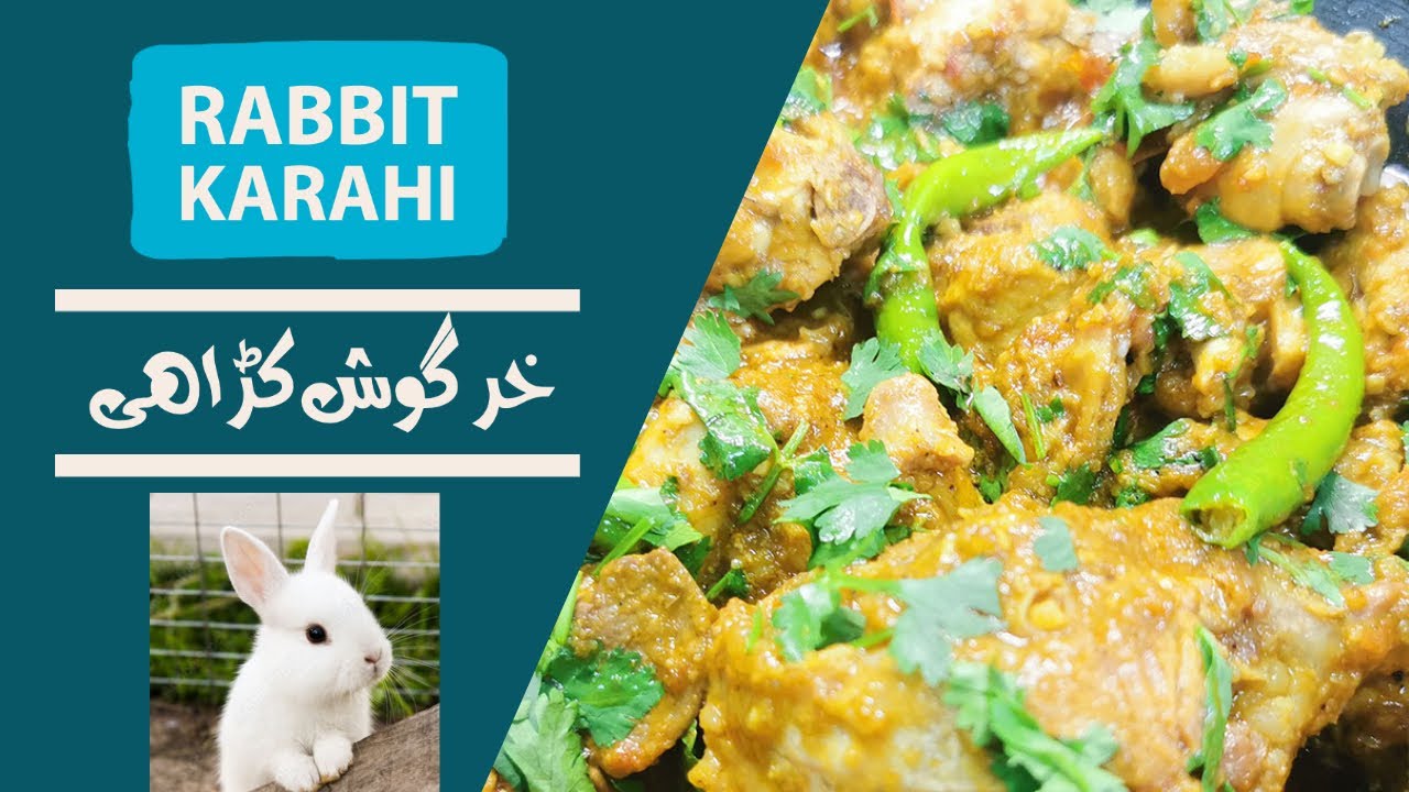 Rabbit Karahi | Rabbit Curry Recipe |خرگوش کڑاھی - YouTube