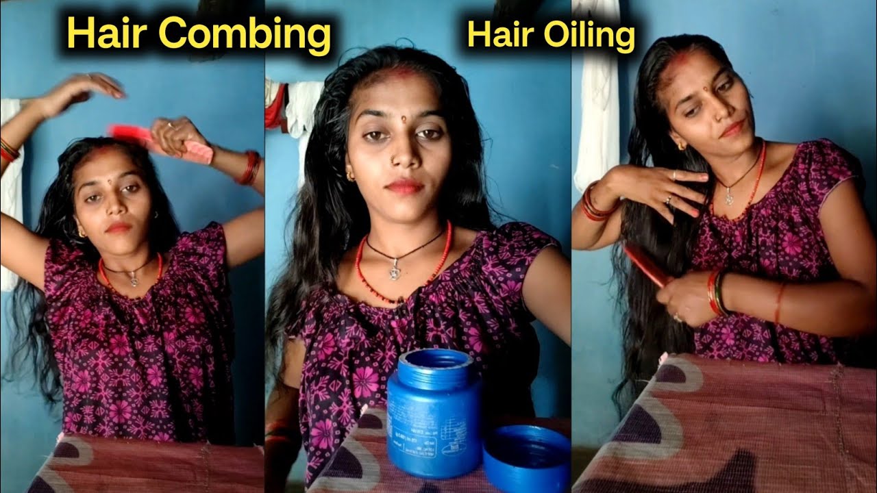 Heavy hair oiling and combing braid | बालों में तेल लगाना और कंघी करना ...