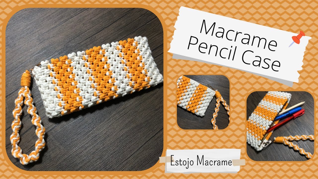Diy Macrame Pencil Case Step by Step - Estojo Macrame - YouTube
