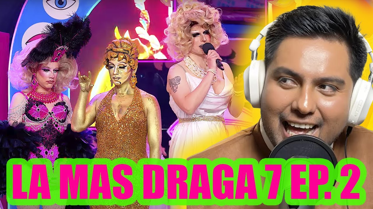 La Más Draga 7 | Ep 1, LA MAS PINAL Revisión - YouTube