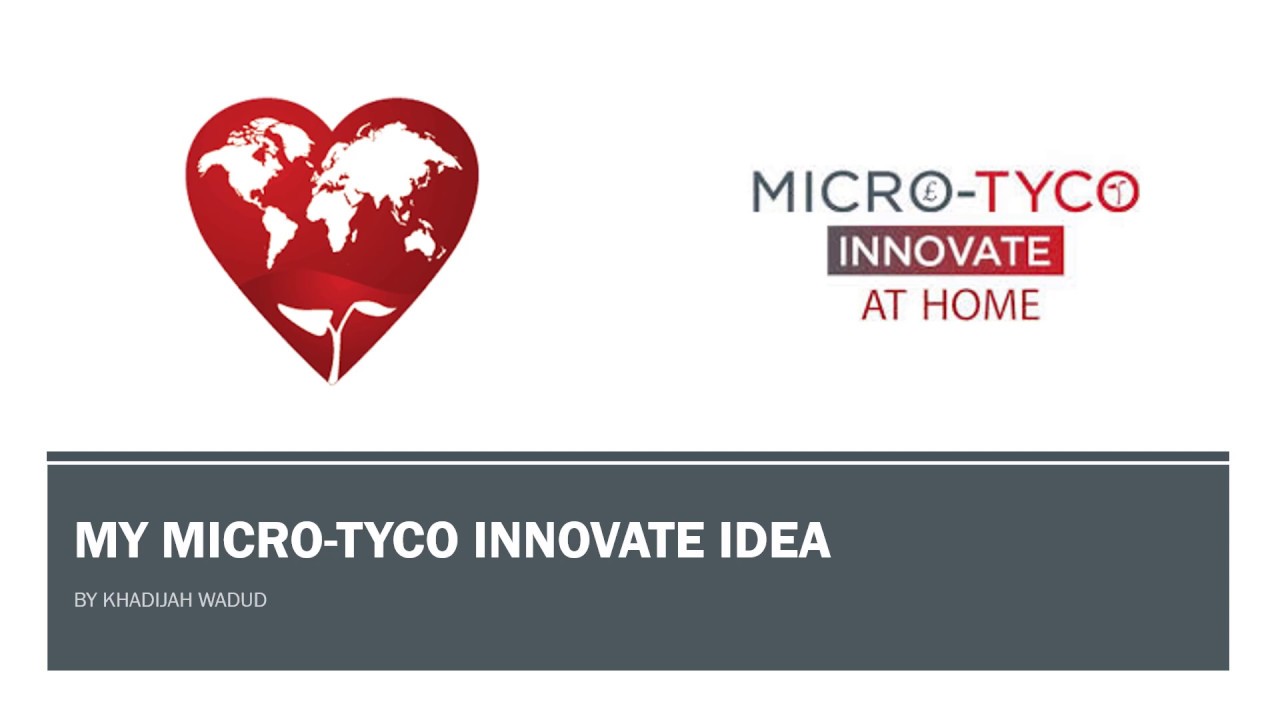 Micro Tyco Innovate at home - Khadijah - YouTube