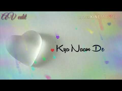 ISS 💛pyar Ko 💓hum kya🖤 Naam de 💗💝💝🖤 made by cool status z💕💕