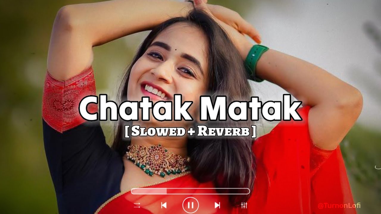 Chatak Matak Song - Slowed & Reverb | Sapna Choudhary | Renuka Panwar ...