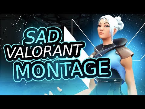 Sad | Valorant Montage | - YouTube