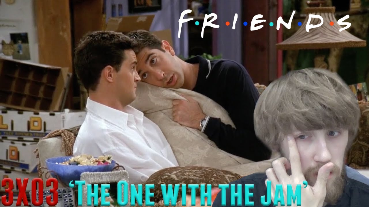 Friends Season 3 Episode 3 - 'The One with the Jam' Reaction - YouTube