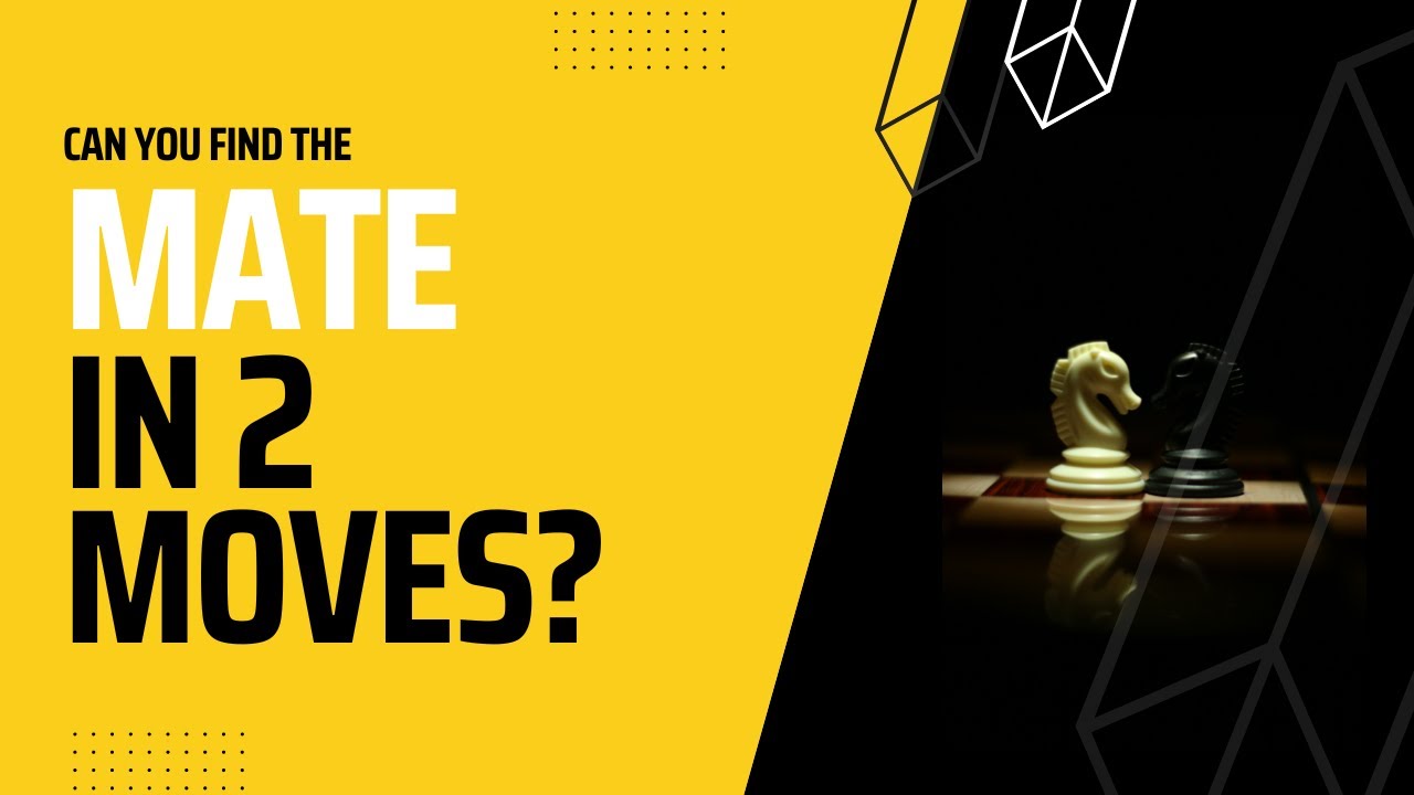 Chess | Checkmate Patterns | Mate in 2 - YouTube